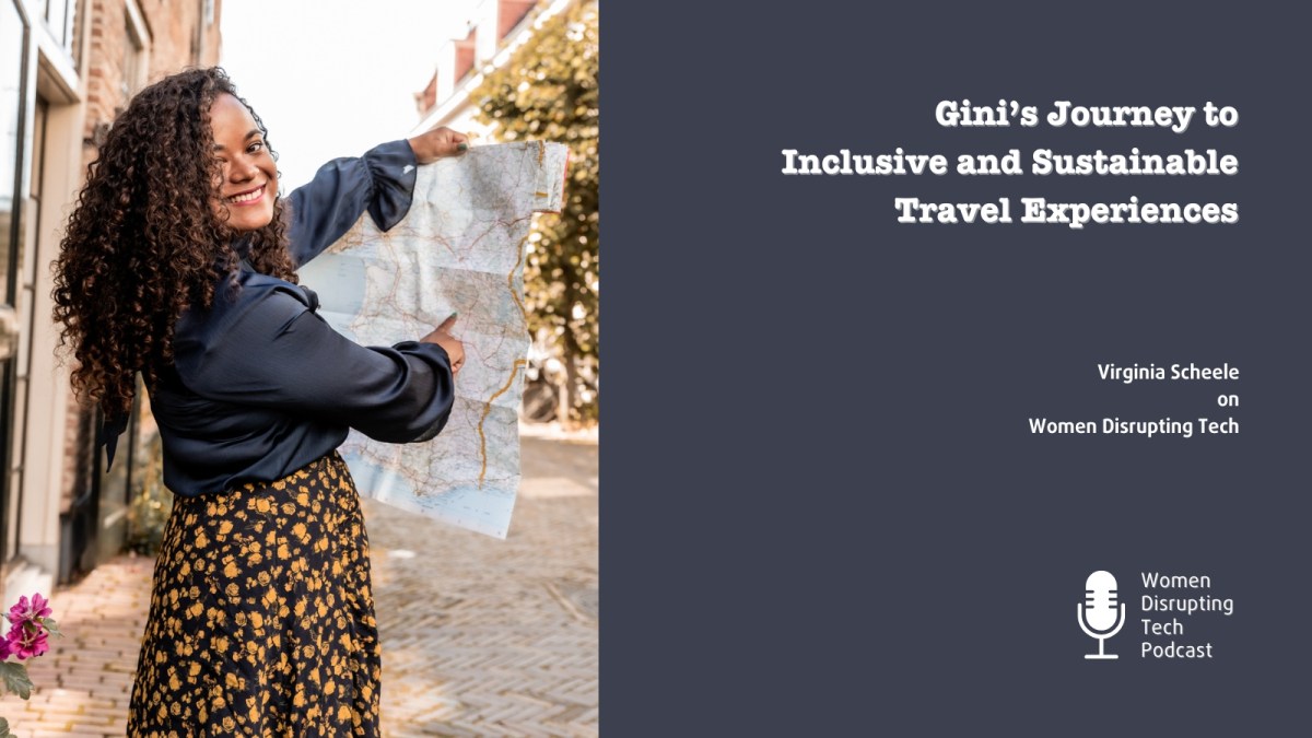Gini’s Journey to Inclusive and Sustainable Travel Experiences with ...